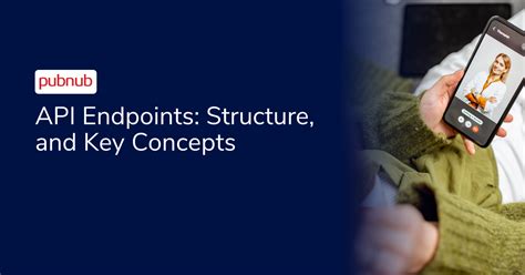 api endpoints structure and key concepts
