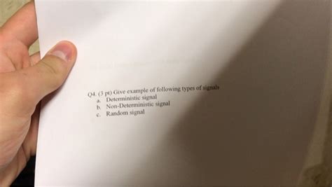 Solved 04 3 Pt Give Example Of Following Types Of Signals