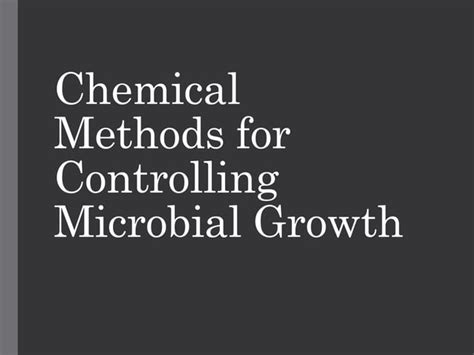 Physical And Chemical Method To Control Microbial Growth Pptx Gardening Home And Garden