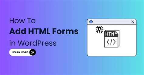 how to add html forms in wordpress simple steps in 2025
