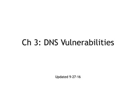 Cnit 40 3 Dns Vulnerabilities Ppt