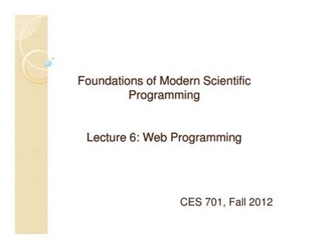 Foundations Of Modern Scientific Programming Lecture Web