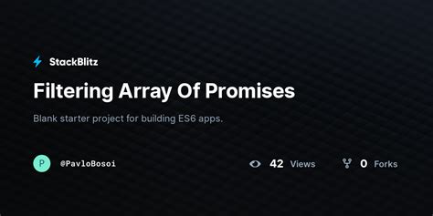 filtering array of promises stackblitz