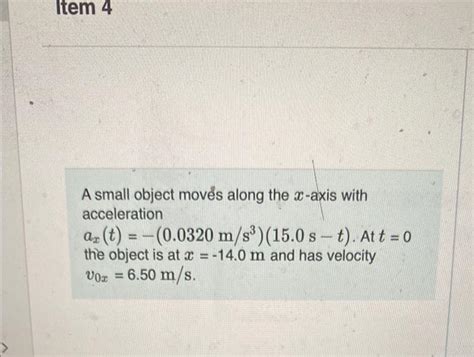 solved a small object moves along the x axis with