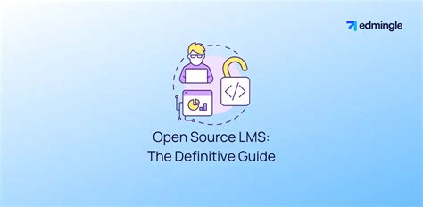 11 Best Open Source Lms In 2025 With Benefits And Limitations