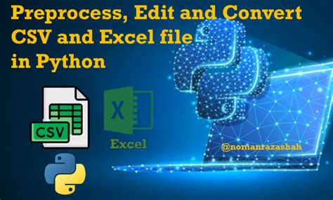Create A Script To Automate Csv File Processing In Python By Nomanrazashah Fiverr