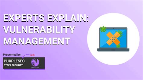 Top Benefits Of Vulnerability Management
