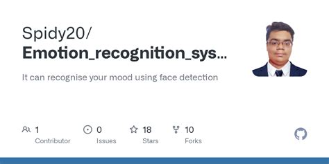 GitHub Spidy Emotion Recognition System It Can Recognise Your Mood Using Face Detection