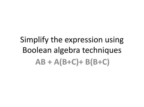 Boolean Algebra Simplification Solutions