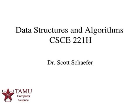 Data Structures And Algorithms CSCE 221H Ppt Download