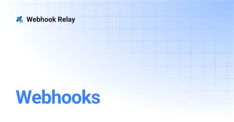 webhooks webhook relay