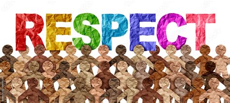 People respect and respecting diversity in society and appreciation for ...