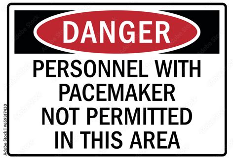 Pacemaker And Magnetic Hazard Warning Sign And Labels Personnel With