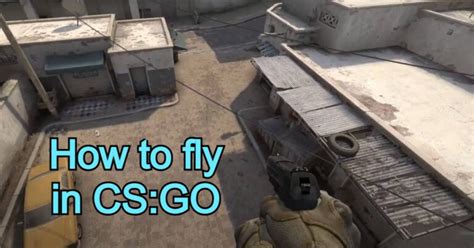 Fly In Csgo How To Use Console Commands For Noclip Mode Game Space