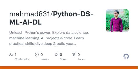 github mahmad831 python ds ml ai dl unleash python s power explore