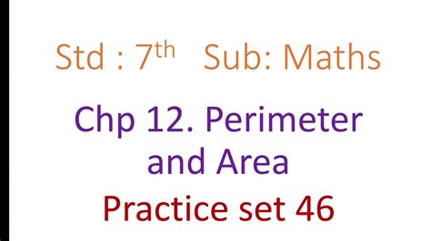 Std 7th Practice Set 46 Perimeter And Area Maths Youtube