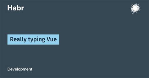 Really Typing Vue Rvuejs
