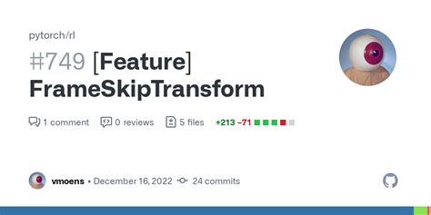 [feature] frameskiptransform by vmoens · pull request 749 · pytorch rl