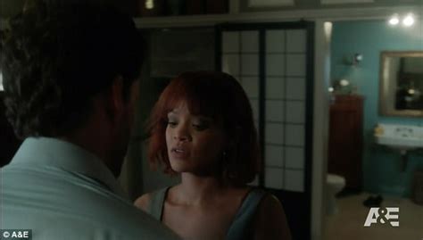 Rihanna Could Not Bear To Watch Her Bates Motel Sex Scene Daily Mail