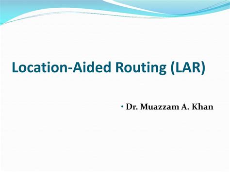 Ppt Location Aided Routing Lar Powerpoint Presentation Free Download Id2154359
