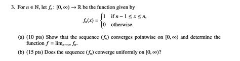 Solved For NN Let Fn R Be The Function Given By Chegg