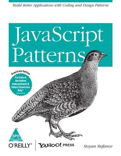 Javascript Patterns Build Better Applications With Coding And Design