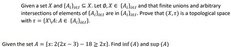 Solved Given A Set X And Ai IIX Let X Ai II And That Chegg Com