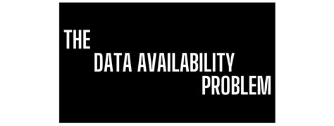 the data availability problem and innovative solutions on the horizon