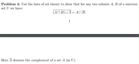 Solved Problem 4 Use The Laws Of Set Theory To Show That Chegg Com
