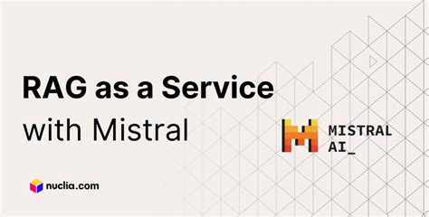 Nuclia RAG As A Service With Mistral LLMs