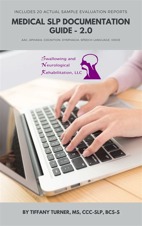 Medical Slp Documentation Guide And Sample Reports