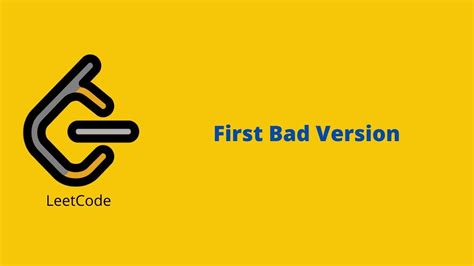 Leetcode First Bad Version Problem Solution