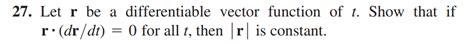 Solved Let R Be A Differentiable Vector Function Of T Chegg
