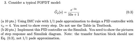 Solved 3 Consider A Typical Fopdt Model Gps 03 10s