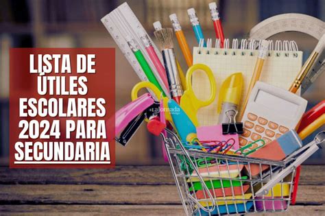 Consulta La Lista De útiles Escolares 2024 Para Secundaria