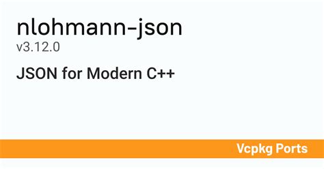 nlohmann json v3 12 0 vcpkg ports