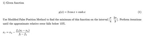 Solved Given Function G X Cosx Coshx Use Modified False Chegg Com