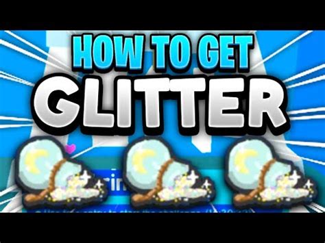 How To Get The Glitter In Bee Swarm Simulator
