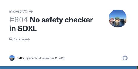 No Safety Checker In Sdxl · Issue 804 · Microsoftolive · Github