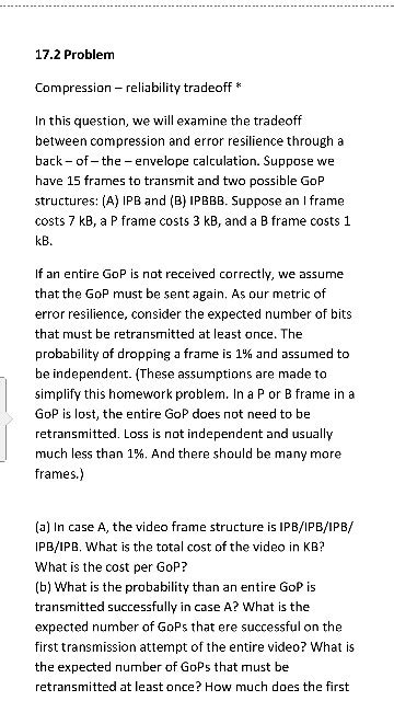 Solved 172 Problem Compression Reliability Tradeoff In