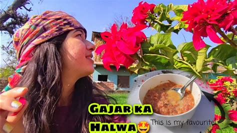 Sardiyo M Gajr Ka Halwa Khane Ka Alg Hi Mja H Dec Youtube