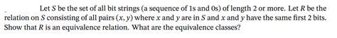 Solved Let S ﻿be The Set Of All Bit Strings A Sequence Of