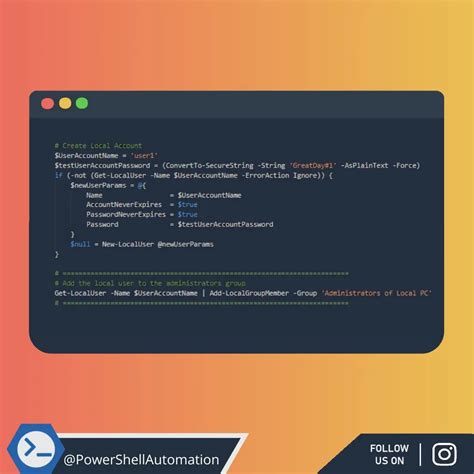 Powershell Automation Create A Local Admin Account Powershell Powershellscripting