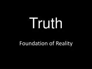 PPT Truth PowerPoint Presentation Free Download ID 2393003