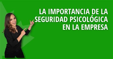 Seguridad Psicológica En La Empresa