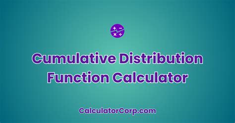Cumulative Distribution Function Calculator