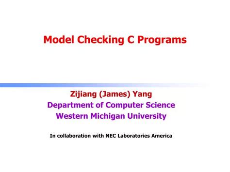Ppt Model Checking C Programs Powerpoint Presentation Free Download