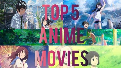 Top 5 Anime Movies Tagalog Version Top 5 Anime Movies