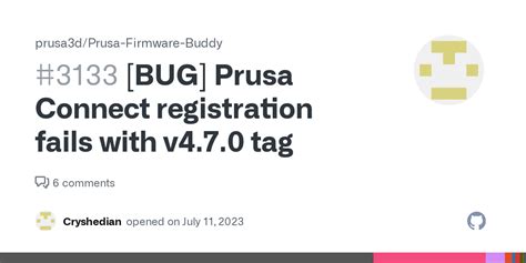 [bug] prusa connect registration fails with v4 7 0 tag · issue 3133