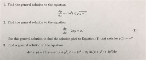 Solved 1 Find The General Solution To The Equation Dx 2